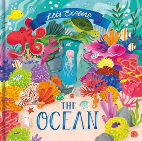 Let'S Explore the Ocean | Laura Garnerburt - 교보문고