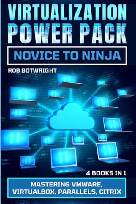 Virtualization Power Pack | Botwright, Rob - 교보문고