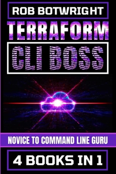 Terraform CLI Boss | Botwright, Rob - 교보문고