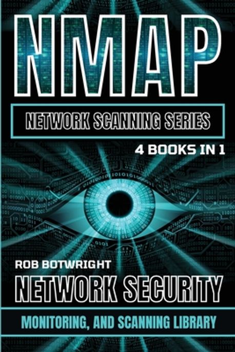 NMAP Network Scanning Series | Botwright, Rob - 교보문고