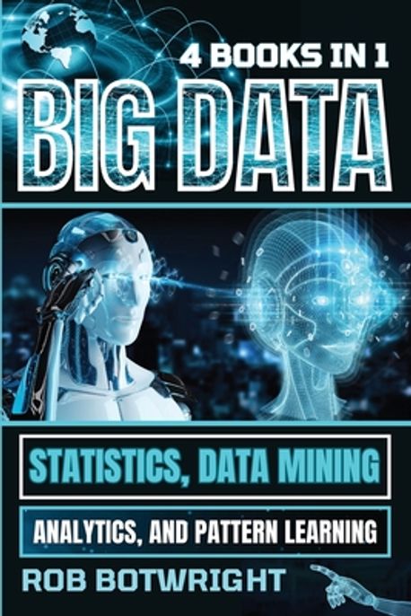 Big Data | Botwright, Rob - 교보문고