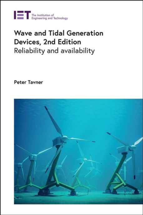 Wave and Tidal Generation Devices | Tavner, Peter - 교보문고