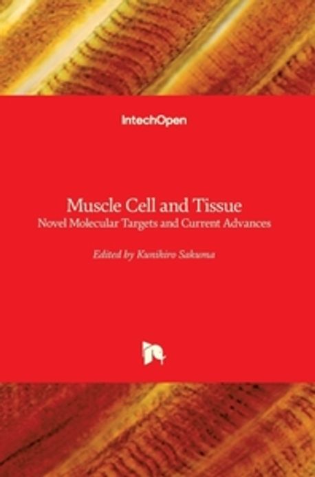 Muscle Cell and Tissue | Sakuma, Kunihiro - 교보문고