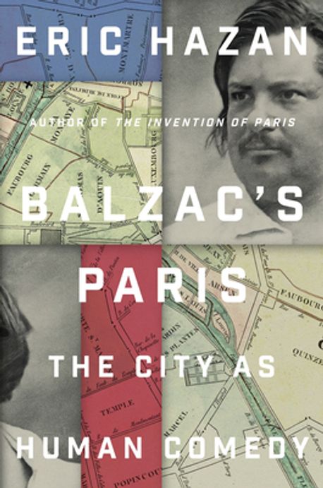 Balzac's Paris | Eric (Director) Hazan - 교보문고