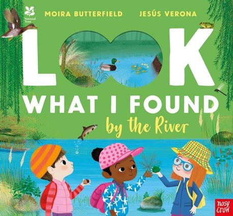 National Trust: Look What I Found by the River | Moira Butterfield - 교보문고
