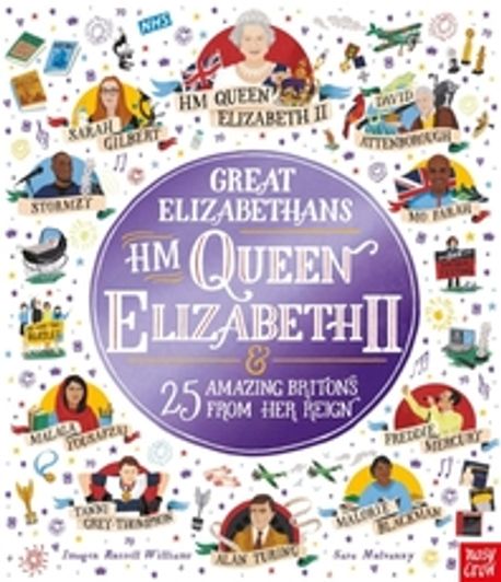 Great Elizabethans: HM Queen Elizabeth II and 25 Amazing Britons from ...
