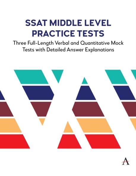 SSAT Middle Level Practice Tests | Press, Anthem - 교보문고