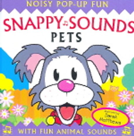 Snappy Sounds Pets | DEREK MATTHEWS - 교보문고