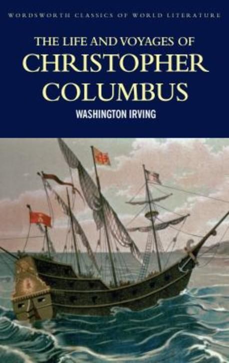 The Life and Voyages of Christopher Columbus | Irving, Washington - 교보문고