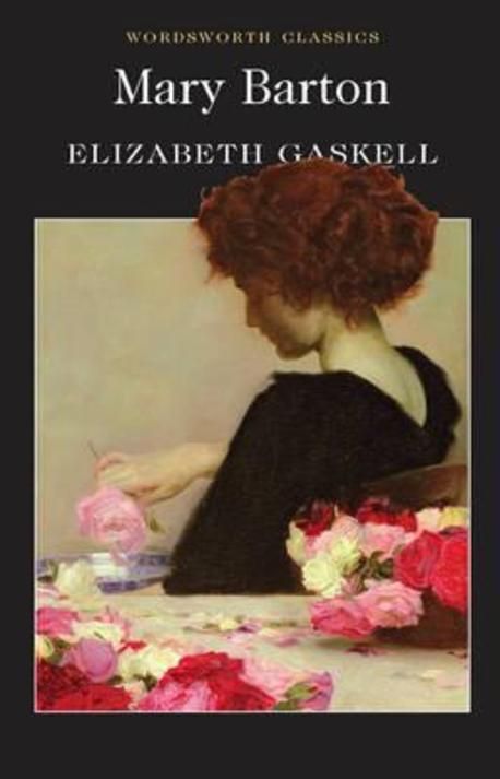 Mary Barton | Elizabeth Gaskell - 교보문고