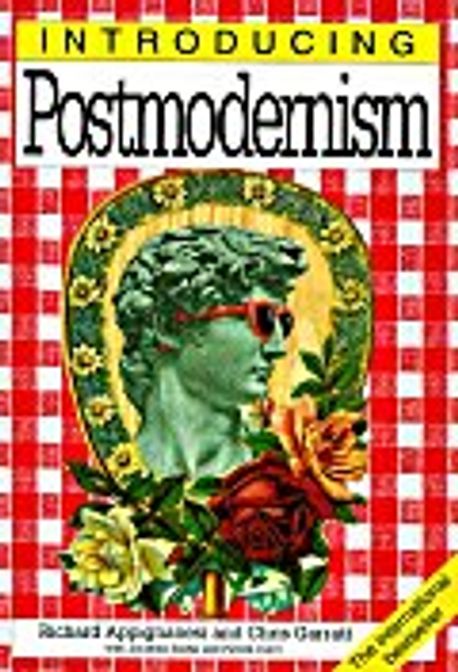 Introducing Postmodernism | Appignanesi, Richard / Garrett, Chris - 교보문고