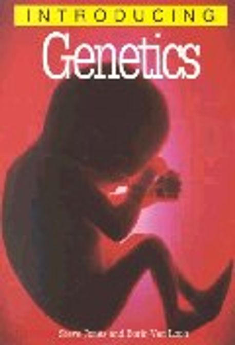 Introducing Genetics | Jones, Steve/ Van Loon, Borin - 교보문고