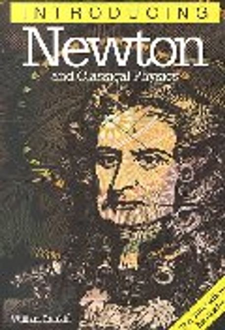 Introducing Newton and Classical Physics | Rankin, William/ Appignanesi ...