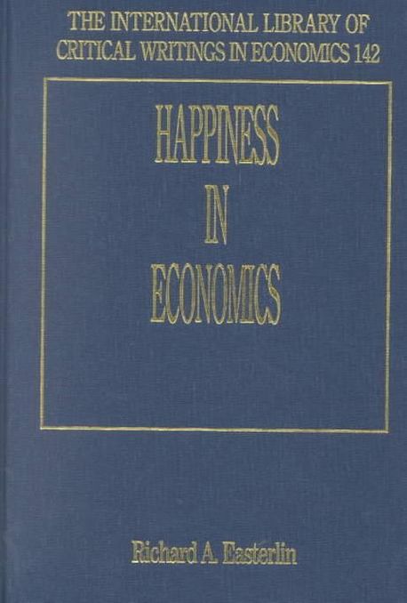 Happiness in Economics (International Library of Critical Writings in ...