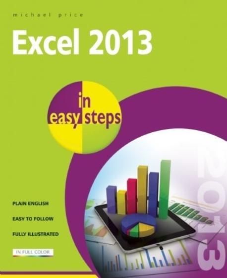 Excel 2013 in Easy Steps | In Easy Steps - 교보문고