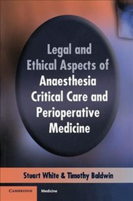 Legal Ethic Anas Crit Care Peri Med | Stuart M. White - 교보문고
