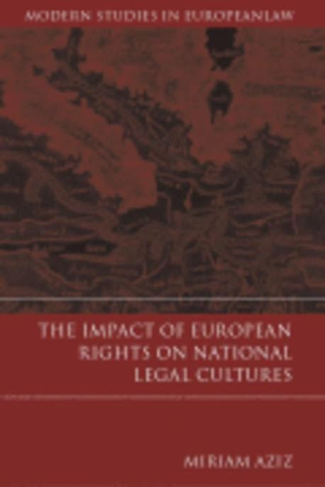 Impact of European Rights on National Legal Cultures | Aziz, Miriam - 교보문고