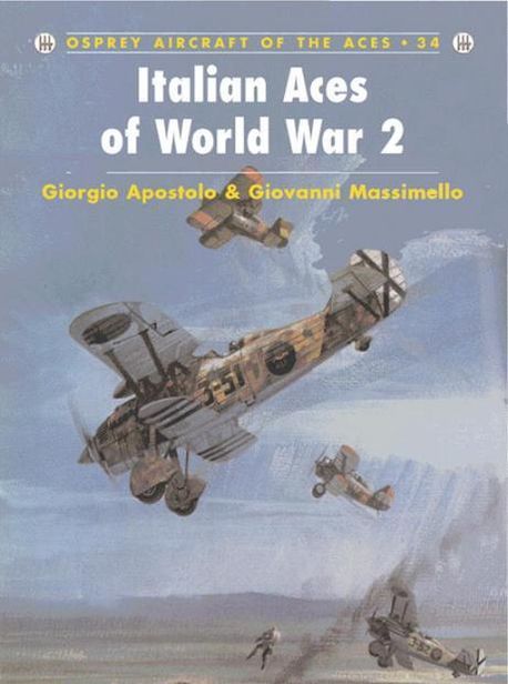 Italian Aces of World War 2 | Giorgio Apostolo - 교보문고