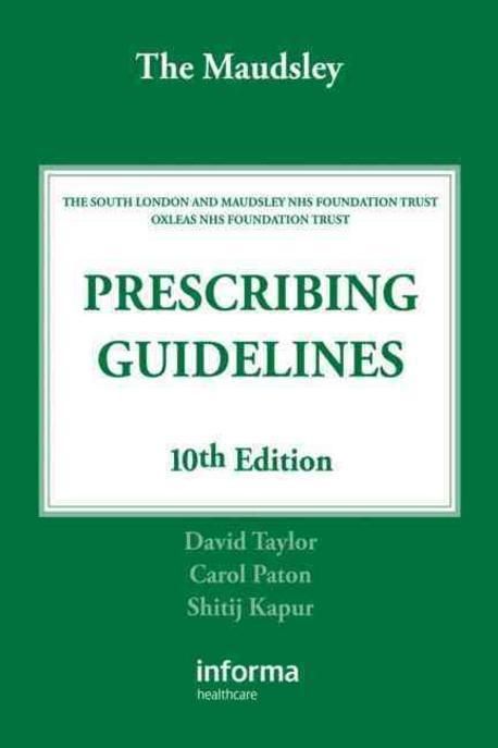Maudsley Prescribing Guidelines | Taylor, David Robert - 교보문고