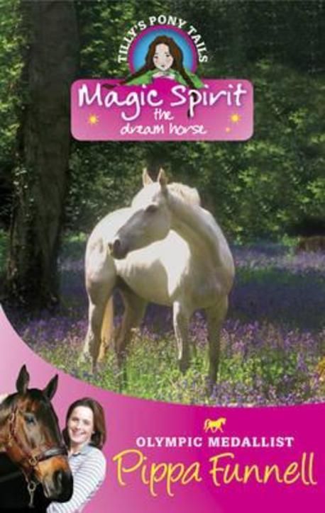 Magic Spirit | Pippa Funnell - 교보문고