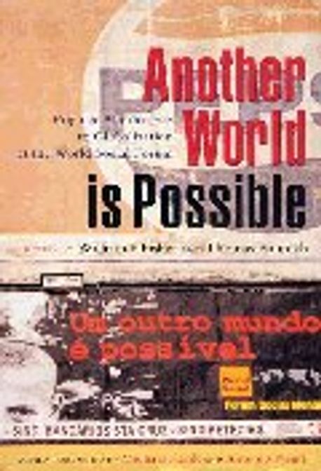 Another World Is Possible | Fisher, William F. (Edt)/ Ponniah, Thomas (Edt) - 교보문고