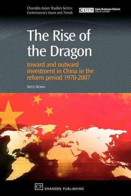 Rise of the Dragon : Inward and Outward Investment in China in the ...