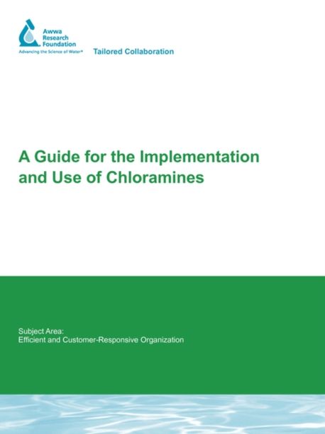 A Guide for the Implementation and Use of Chloramines | Harms, L. - 교보문고