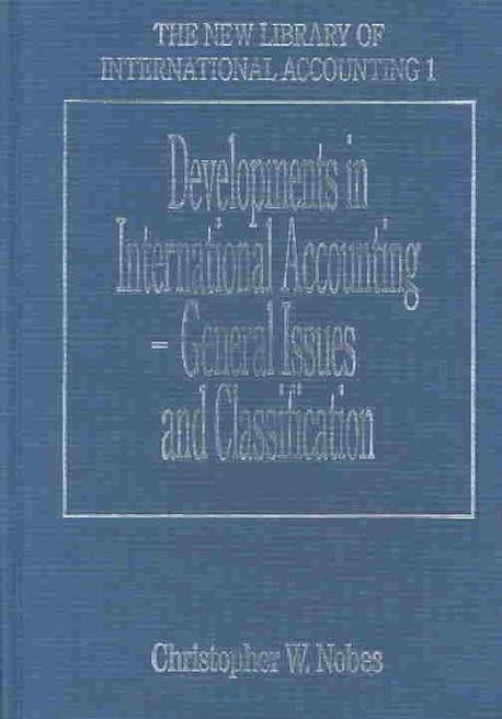 Developments in International Accounting General Issues and ...