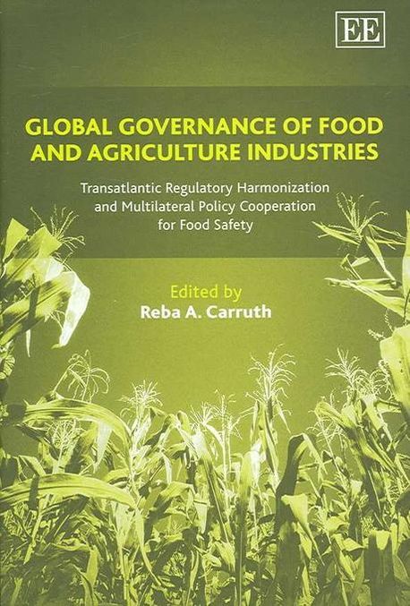 Global Governance Of Food And Agriculture Industries | Carruth, Reba A ...