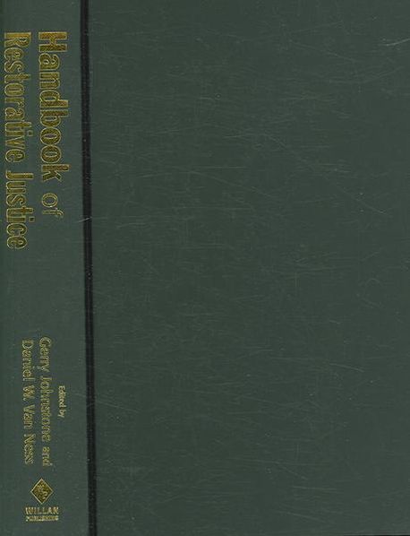 Handbook Of Restorative Justice | Johnstone, Gerry (EDT)/ Van Ness, Daniel (EDT) - 교보문고