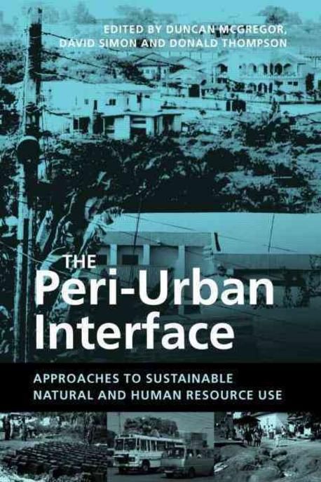 The Peri-Urban Interface | McGregor, Duncan - 교보문고