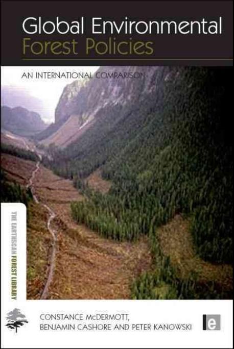 Global Environmental Forest Policies : An International Comparison ...