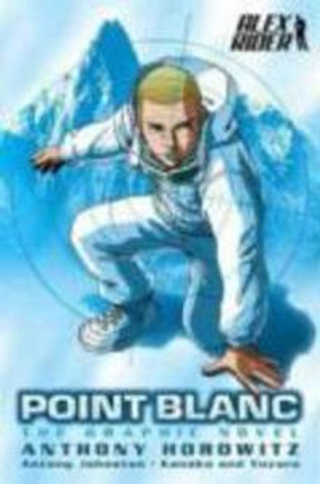 Point Blanc Graphic Novel (Paperback) | Anthony Horowitz - 교보문고