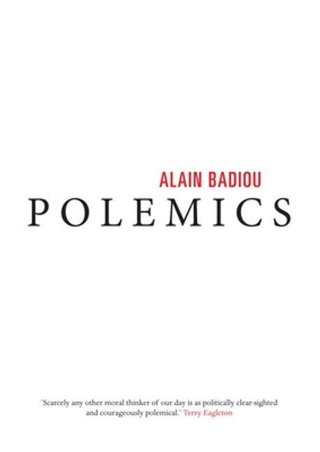 Polemics [Paperback] | Alain Badiou - 교보문고