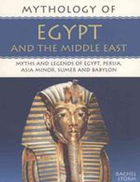 Mythology of Ancient Egypt and The Middle East : Myths and Legends of ...