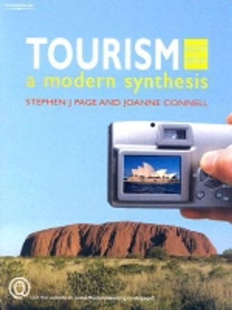 Tourism, 2/e : A Modern Synthesis | Connell, Joanne/ Page, Stephen J. - 교보문고
