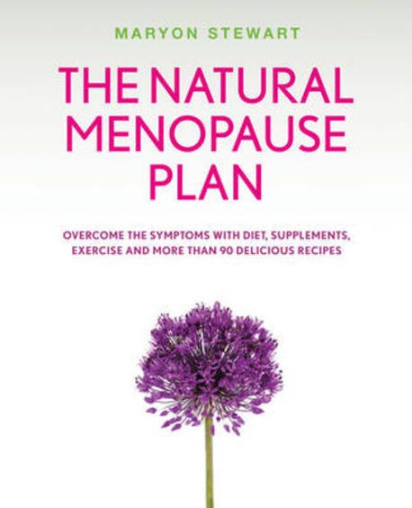 The Natural Menopause Plan | Maryon Stewart - 교보문고