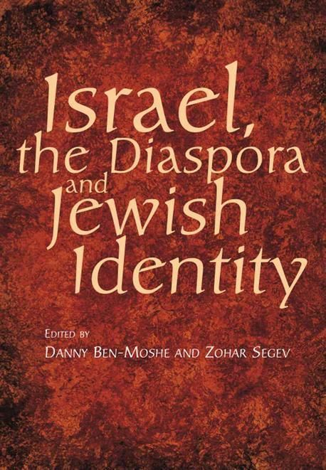 Israel, The Diaspora And Jewish Identity | Danny Ben-Moshe - 교보문고