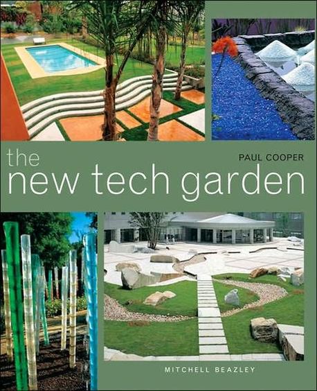 New Tech Garden | Cooper, Paul - 교보문고