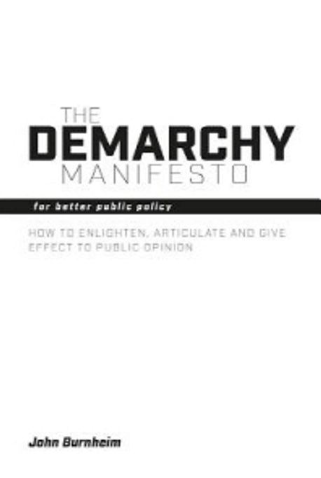 The Demarchy Manifesto | Burnheim, John - 교보문고