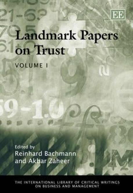 Landmark Papers on Trust | Bachmann, Reinhard/ Zaheer, Akbar - 교보문고