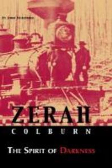 Zerah Colburn the Spirit of Darkness | Mortimer, John - 교보문고