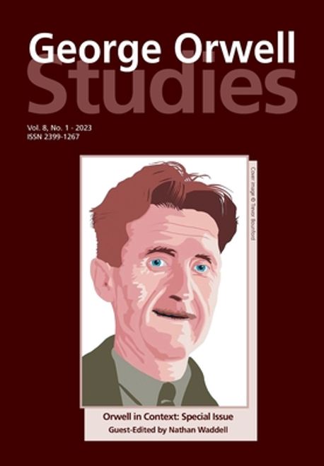 George Orwell Studies Vol.8 No.1 | Waddell, Nathan - 교보문고