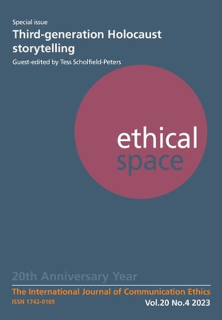 Ethical Space Vol. 20 Issue 4 | Scholfield-Peters, Tess - 교보문고