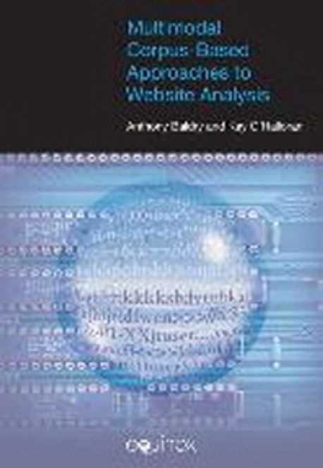 Multimodal Corpus Based Approach to Website Analysis | Baldry, Anthony - 교보문고
