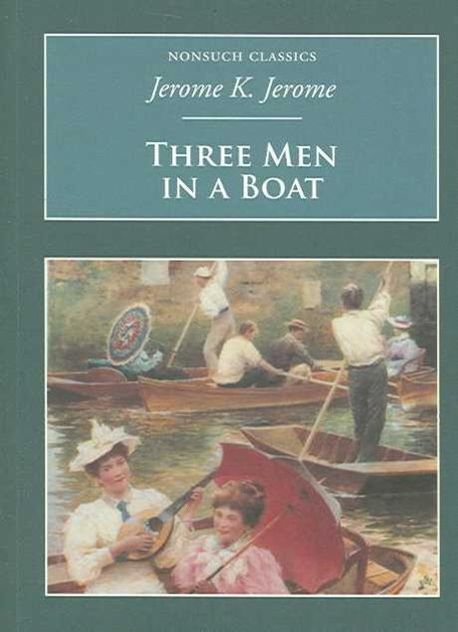 Three Men in a Boat | Jerome, Jerome K./ frederics, A. (ILT) - 교보문고