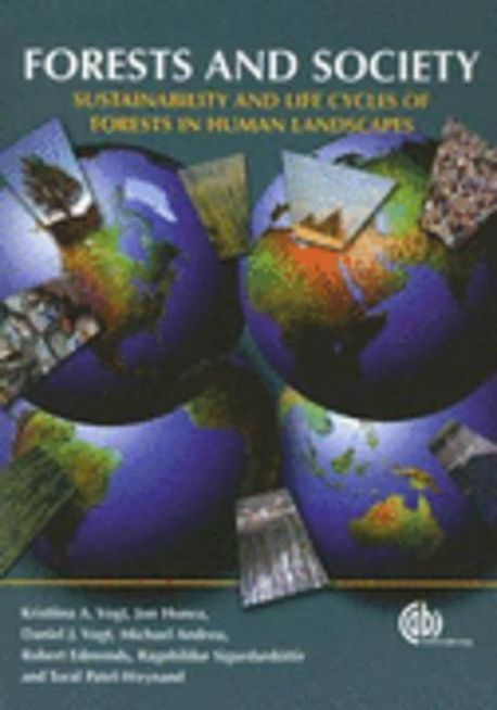 Forests and Society : Sustainability and Life Cycles of Forests in ...