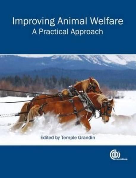 Improving Animal Welfare: A Practical Approach | Temple Grandin - 교보문고