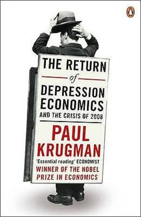 Return of Depression Economics and the Crisis of 2008 | Krugman, Paul ...