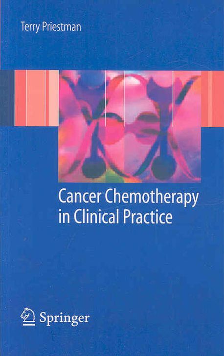 Cancer Chemotherapy in Clinical Practice | Priestman, Terry J. - 교보문고